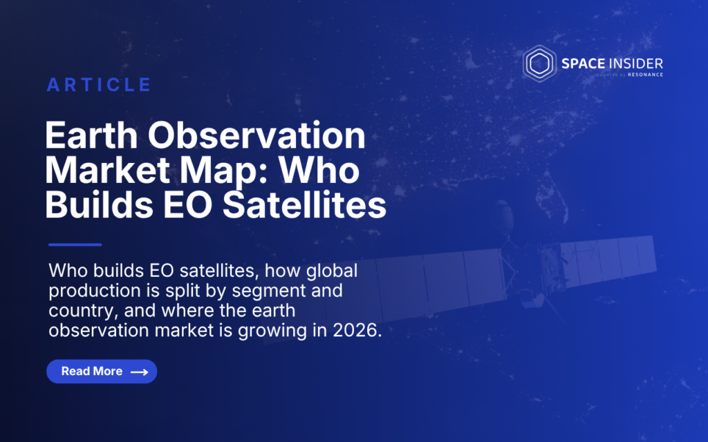 Earth Observation Market Map: Who Builds EO Satellites